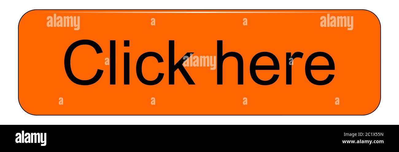 orange Click here Button on white backround â€“ illustration Stock ...