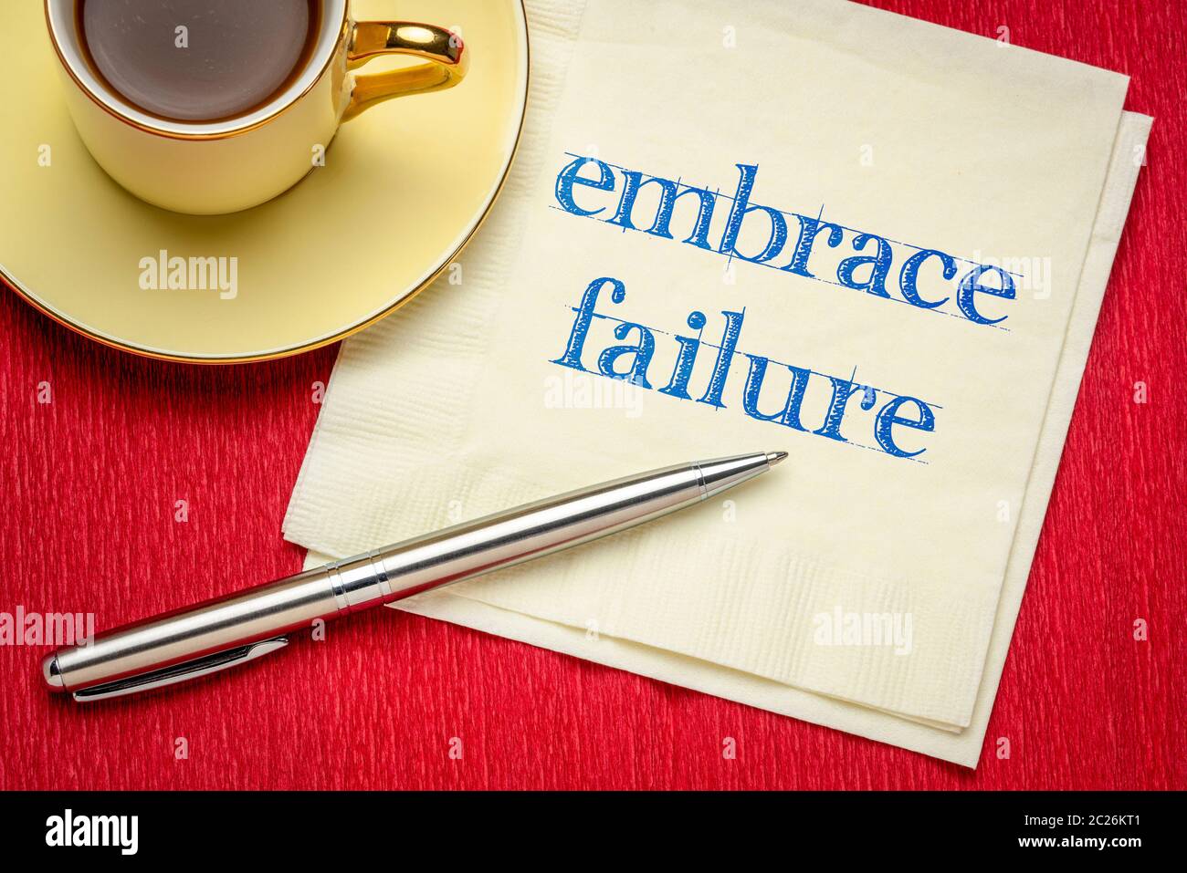 embrace failure inspirational reminder - handwriting on a napkin with a ...