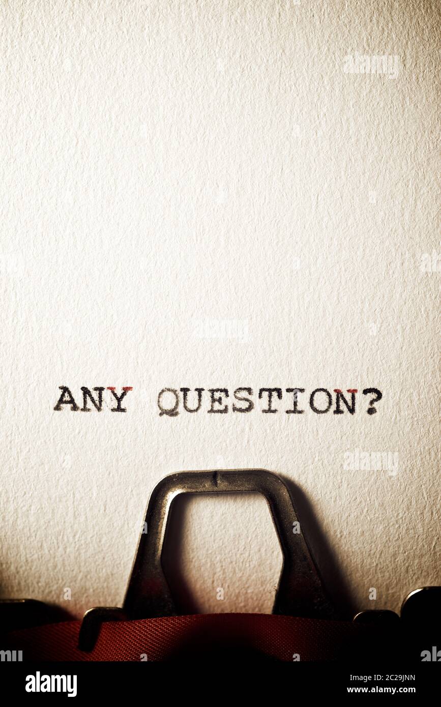 Any question? text written with a typewriter Stock Photo - Alamy