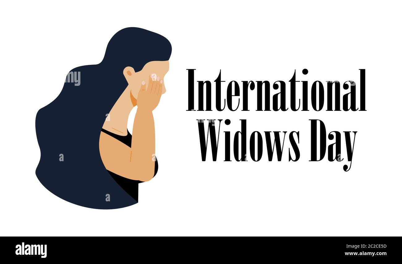 International Widows Day is a global awareness day that takes place ...