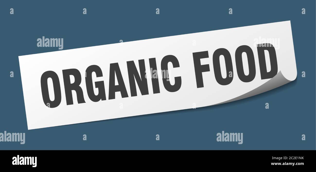 organic food sticker. organic food square isolated sign. organic food ...