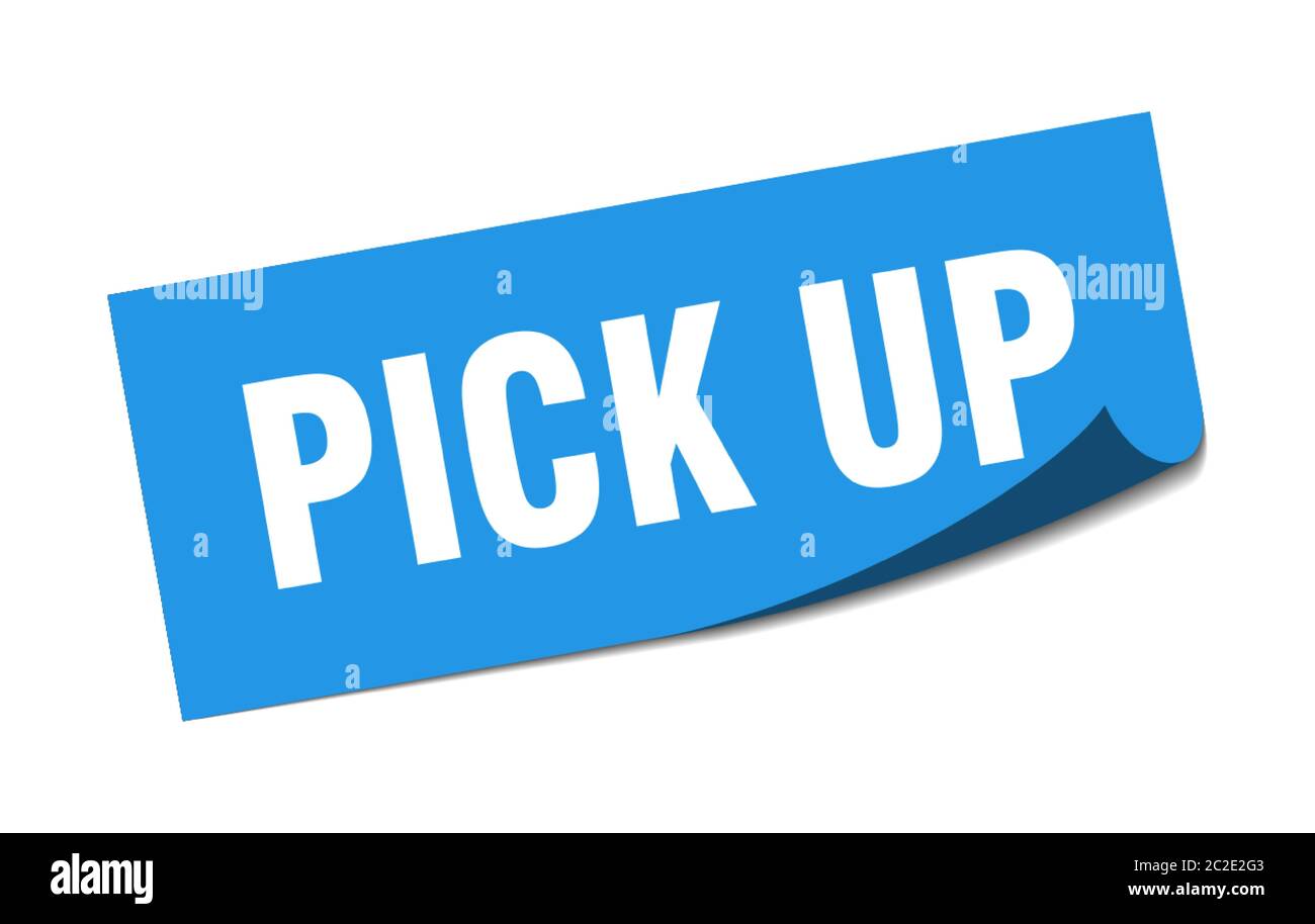 pick up sticker. pick up square isolated sign. pick up label Stock ...
