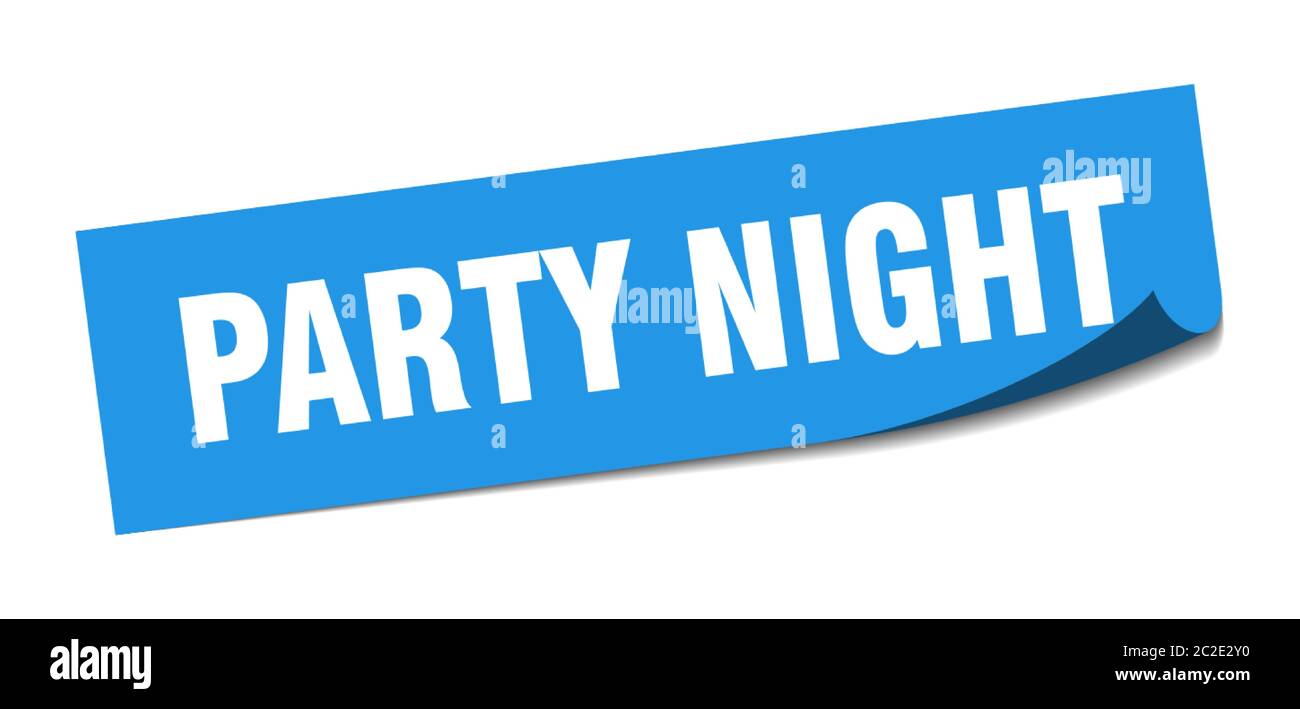 party night sticker. party night square isolated sign. party night ...
