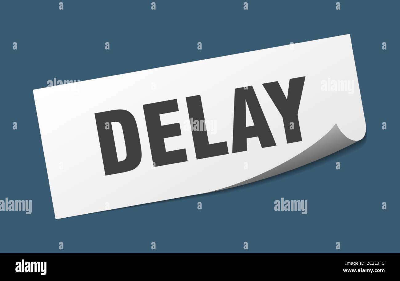 Notice of delay Stock Vector Images - Alamy