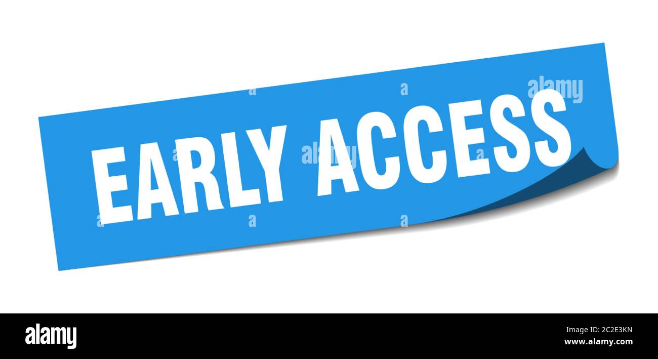 early access sticker. early access square isolated sign. early access ...