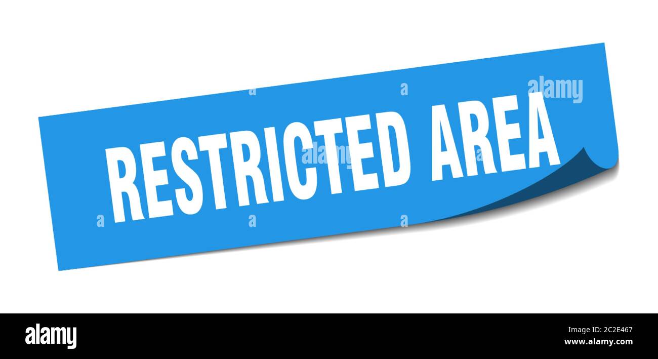 restricted area sticker. restricted area square isolated sign ...