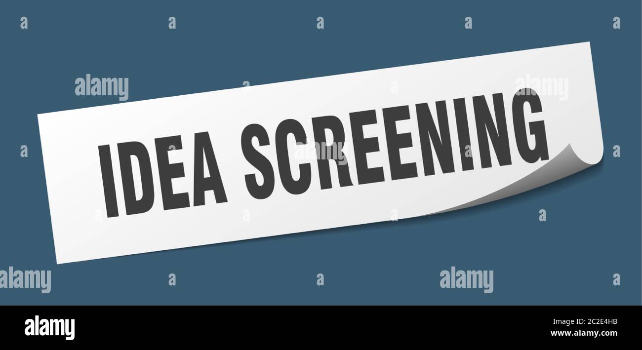 idea screening sticker. idea screening square isolated sign. idea ...