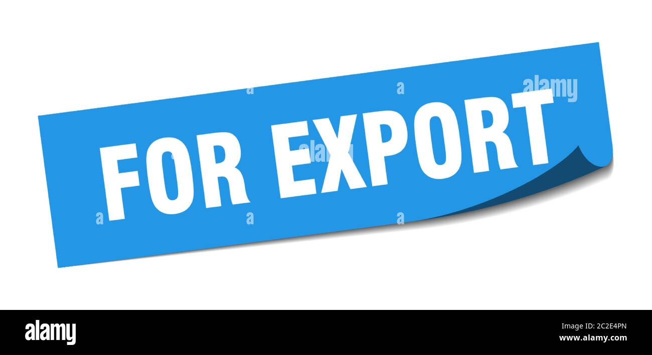 for export sticker. for export square isolated sign. for export label ...