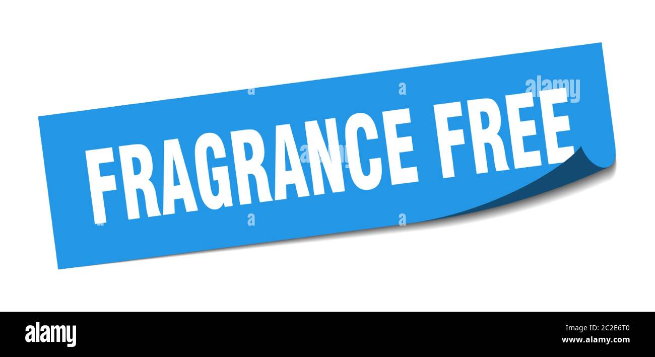 fragrance free sticker. fragrance free square isolated sign. fragrance ...