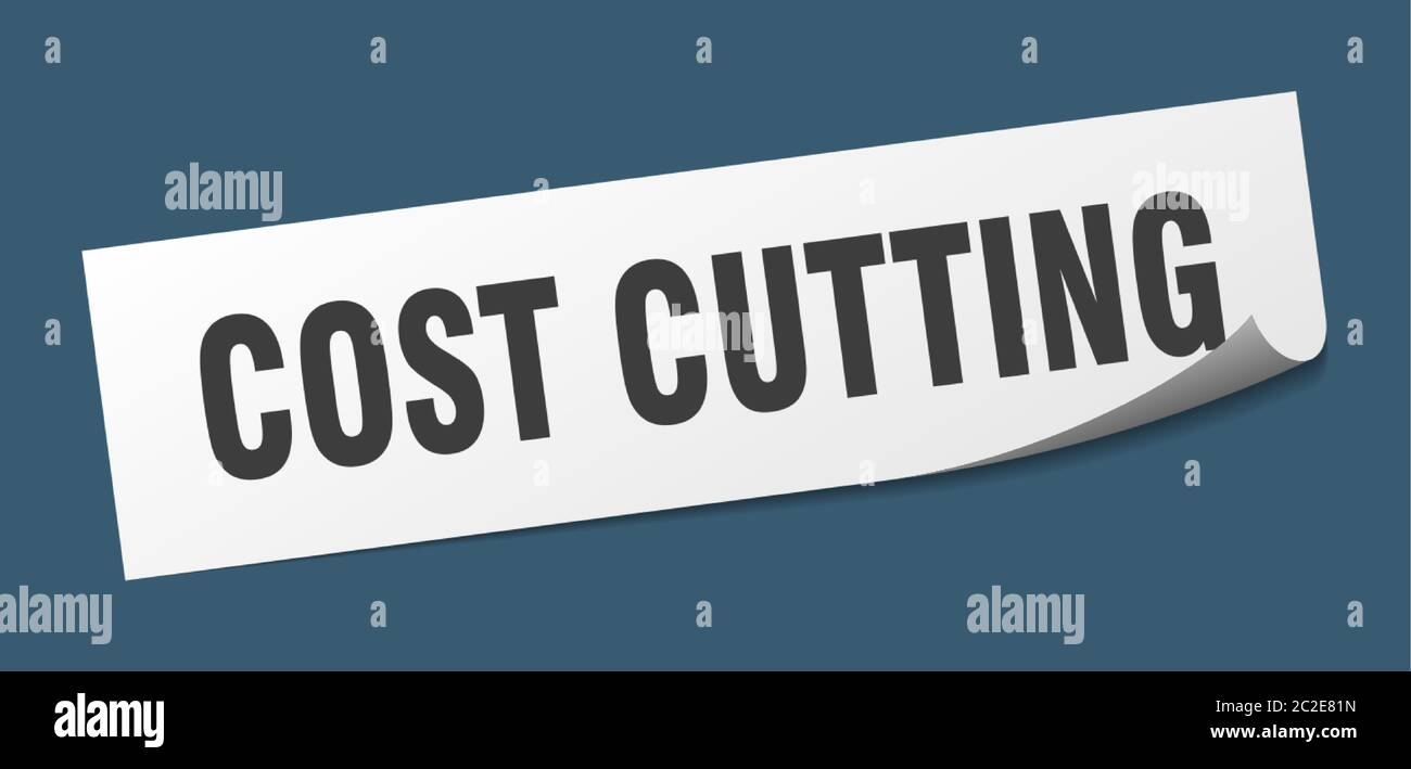 cost cutting sticker. cost cutting square isolated sign. cost cutting ...