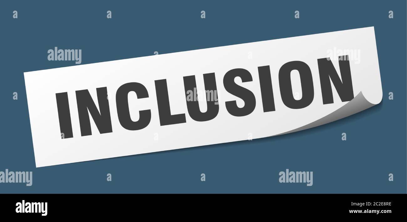 inclusion sticker. inclusion square isolated sign. inclusion label ...