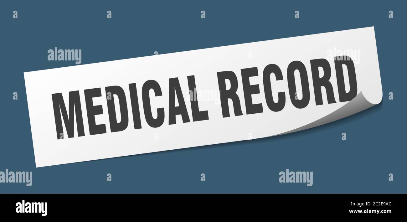 medical record sticker. medical record square isolated sign. medical ...