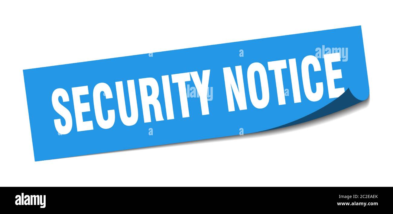 security notice sticker. security notice square isolated sign. security ...