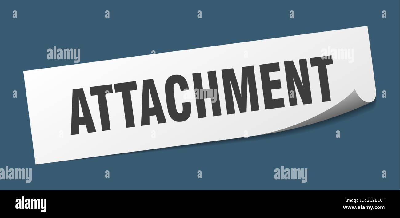 attachment sticker. attachment square isolated sign. attachment label ...