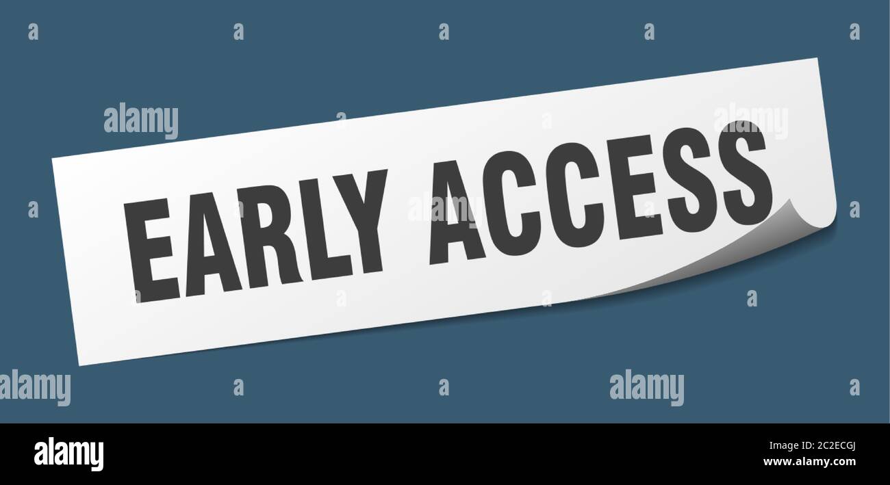 early access sticker. early access square isolated sign. early access ...