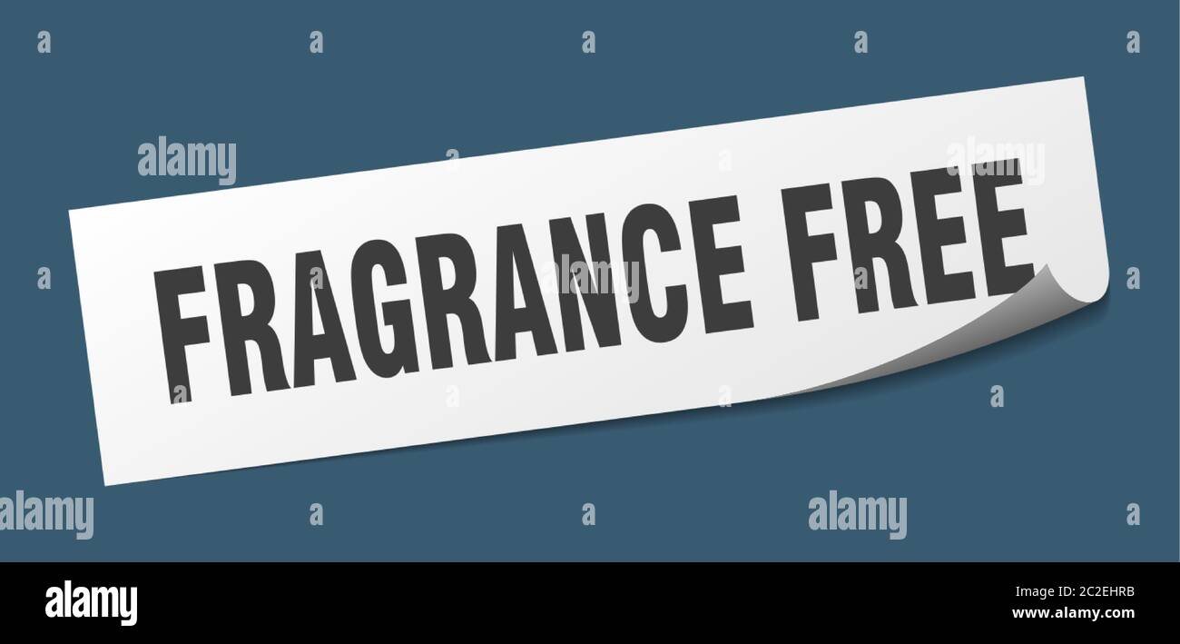 fragrance free sticker. fragrance free square isolated sign. fragrance ...