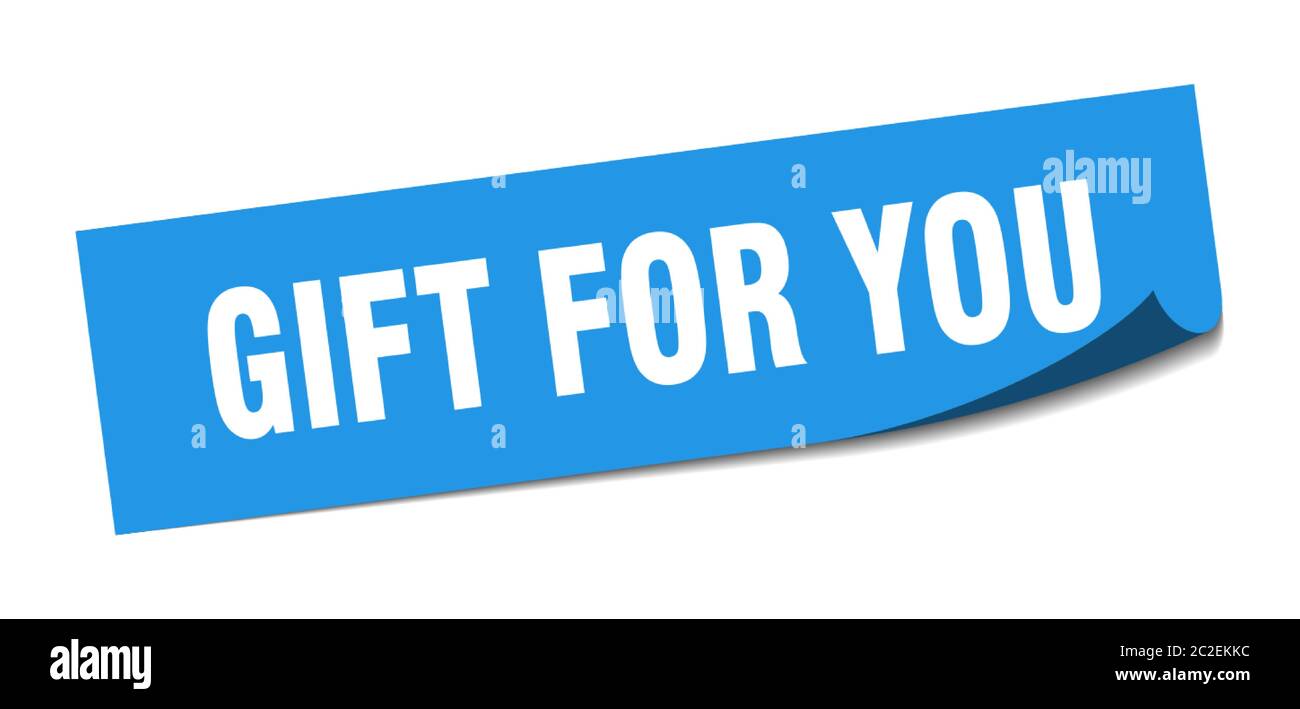 gift for you sticker. gift for you square isolated sign. gift for you ...