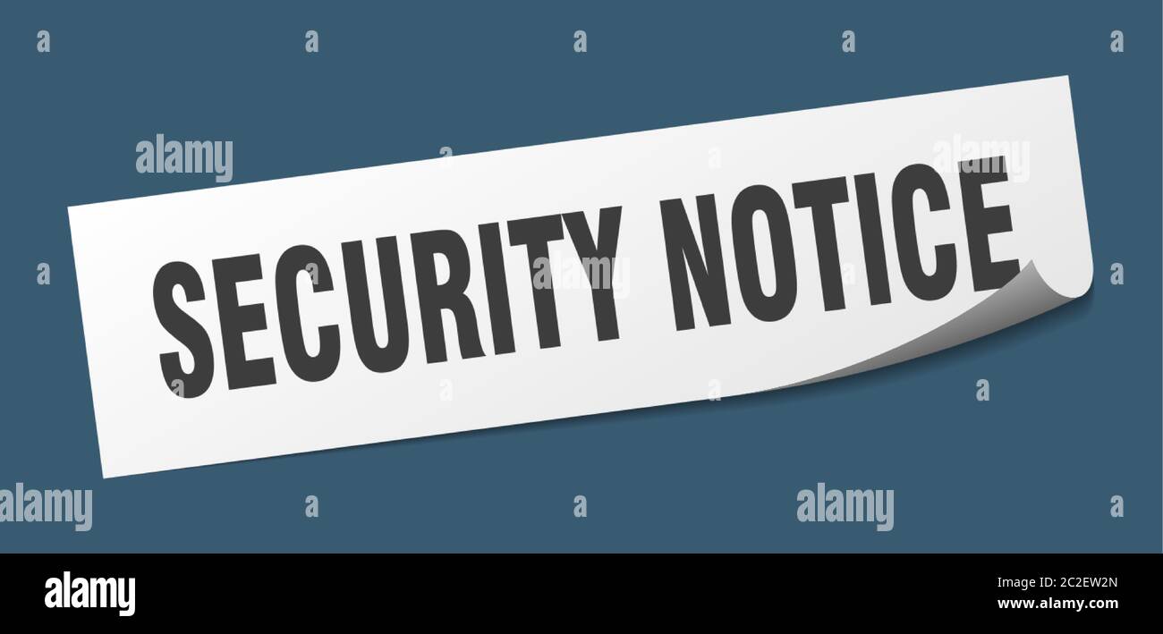 security notice sticker. security notice square isolated sign. security ...