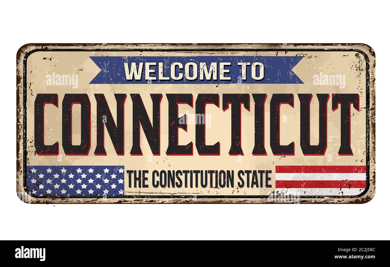 Welcome to Connecticut vintage rusty metal sign on a white background ...