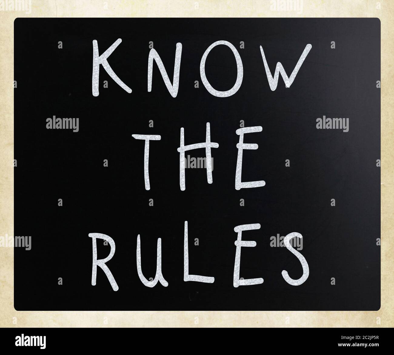 Know the rules - handwritten with white chalk on a blackboard Stock ...