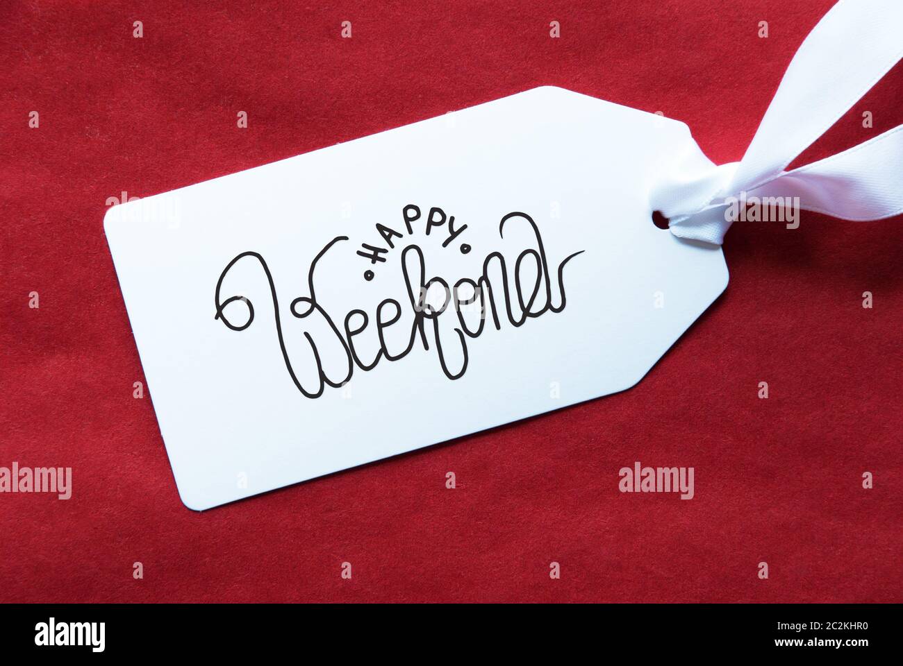 Label With English Calligraphy Happy Weekend. Red Textured Background ...