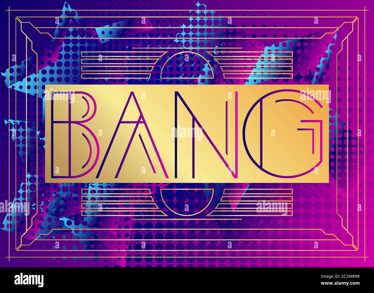 Art Deco Bang expression word text. Decorative greeting card, sign with ...