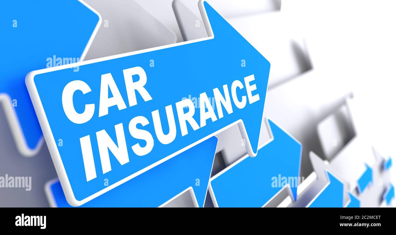 Car Insurance - Business Concept. Blue Arrow with "Car Insurance" Words ...
