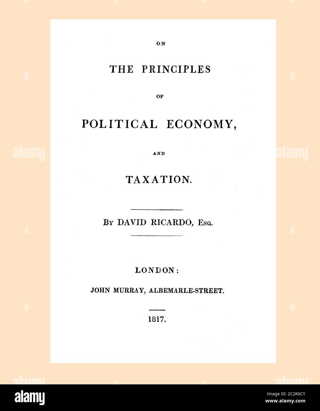 David Ricardo The Principles of Political Economy and Taxation Title ...