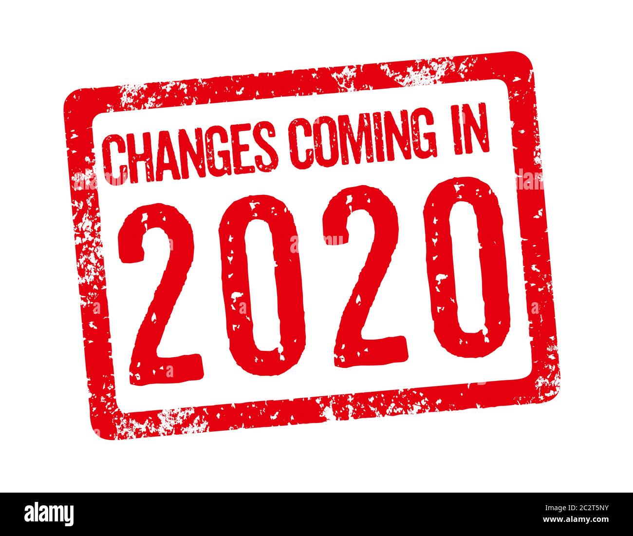 Red stamp - Changes coming in 2020 Stock Photo - Alamy