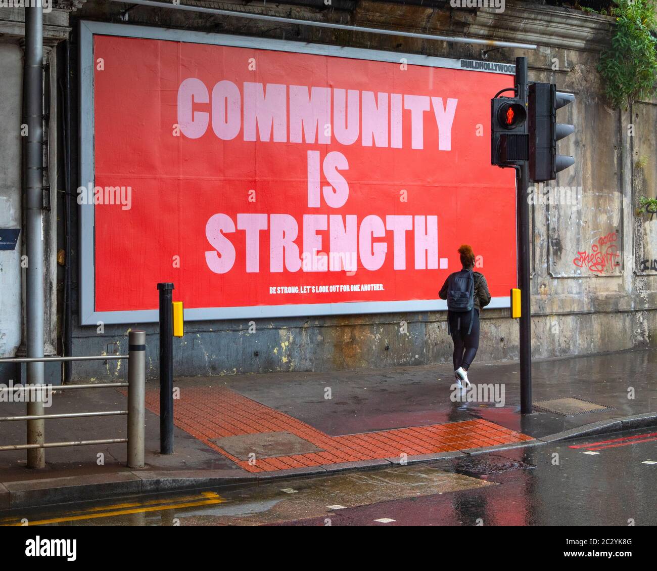 London, UK - June 17th 2020: A poster with the message Community is ...