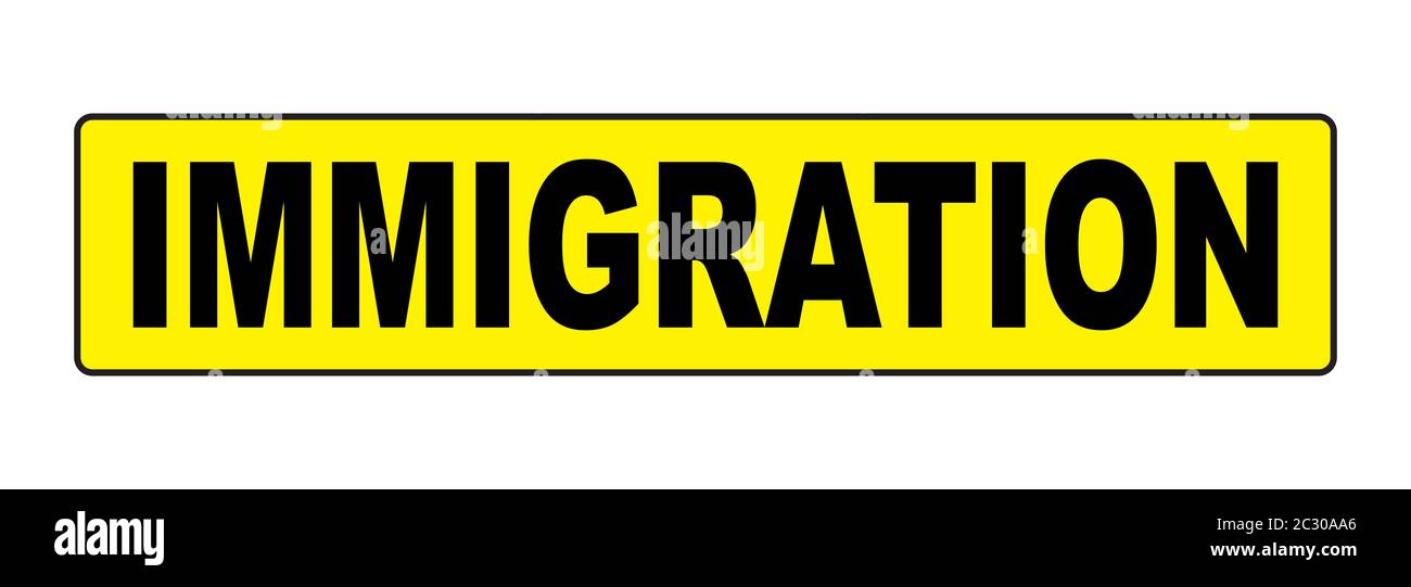 Bright yellow immigration sign over a white background Stock Photo - Alamy