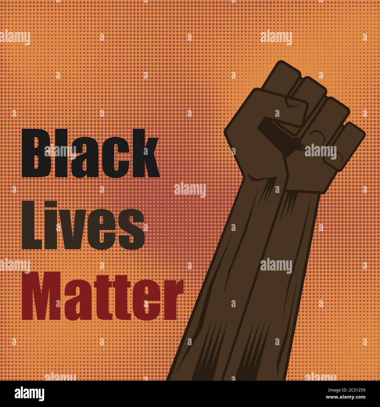 Fist Raised Up. Black Lives Matter Banner for Protest on Halftone ...