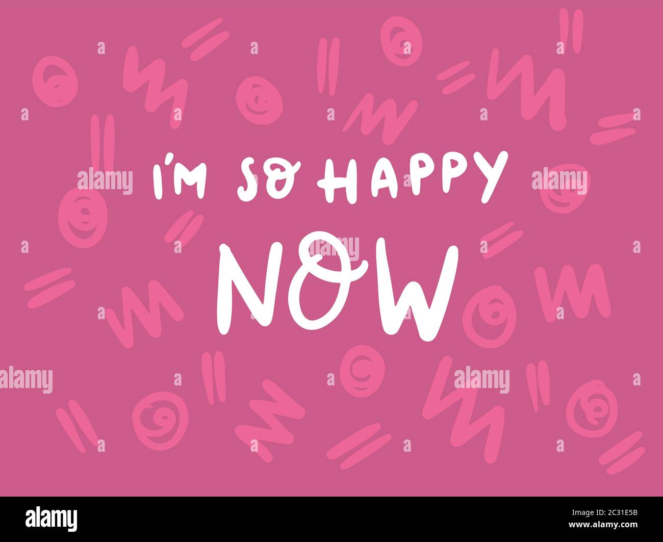 So happy now. So happy together lettering. You make me happy ...