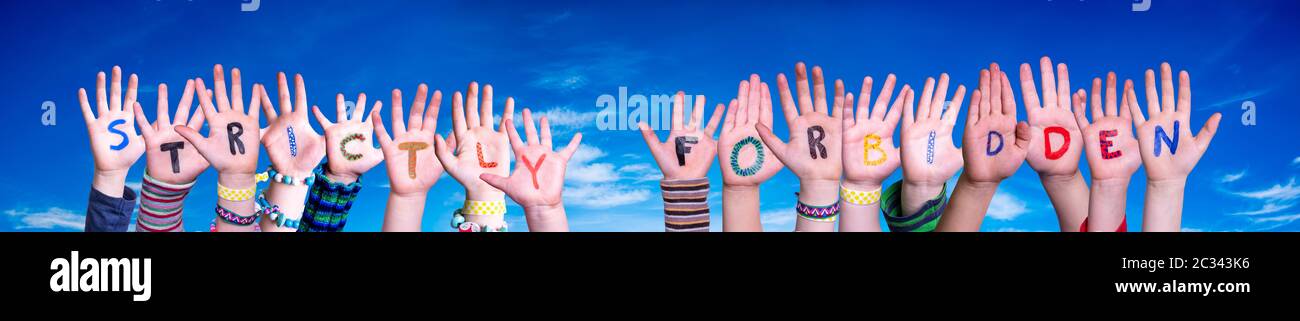 Children Hands Building Colorful English Word Strictly Forbidden. Blue ...