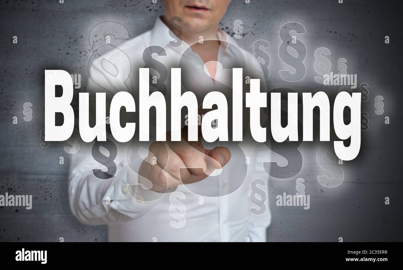 Buchhaltung (in german Accounting) touchscreen is operated by man Stock ...