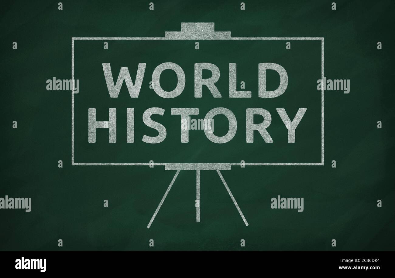 World history writed on blackboard with chalk Stock Photo - Alamy