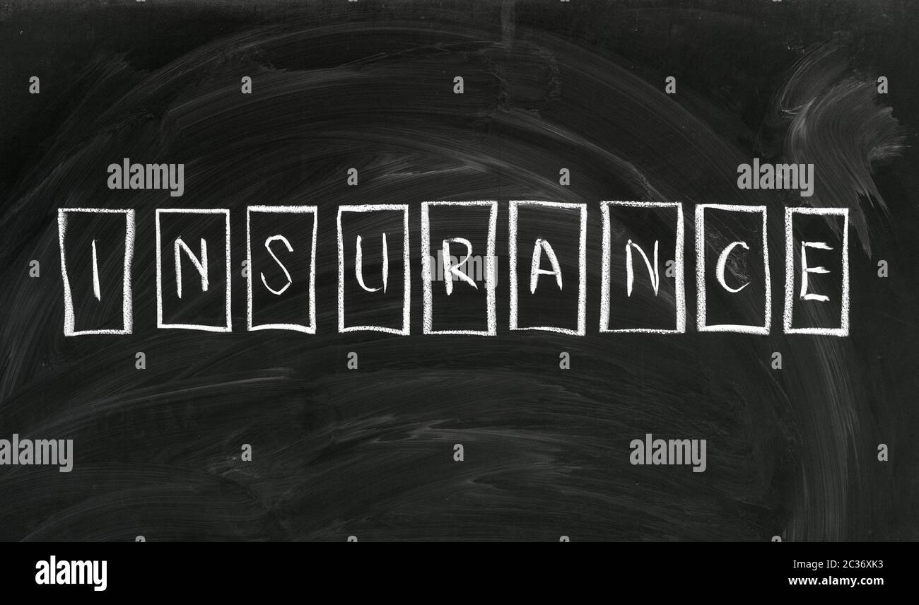 Insurance written on the blackboard with chalk Stock Photo - Alamy