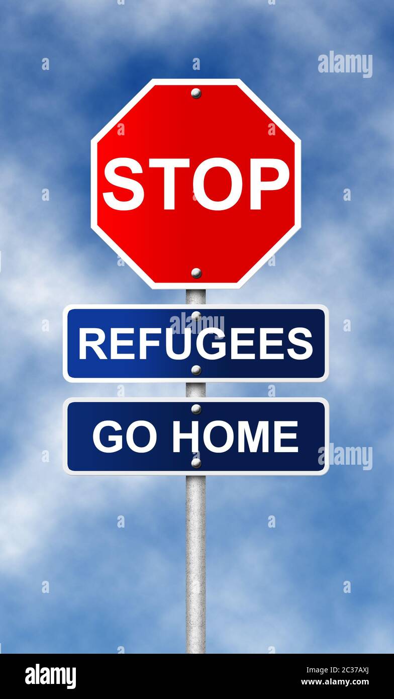 Stop road sign symbol for fight against with the refugees go home Stock ...