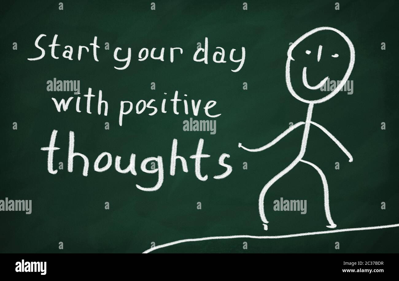 On the blackboard draw character and write Start your day with positive ...