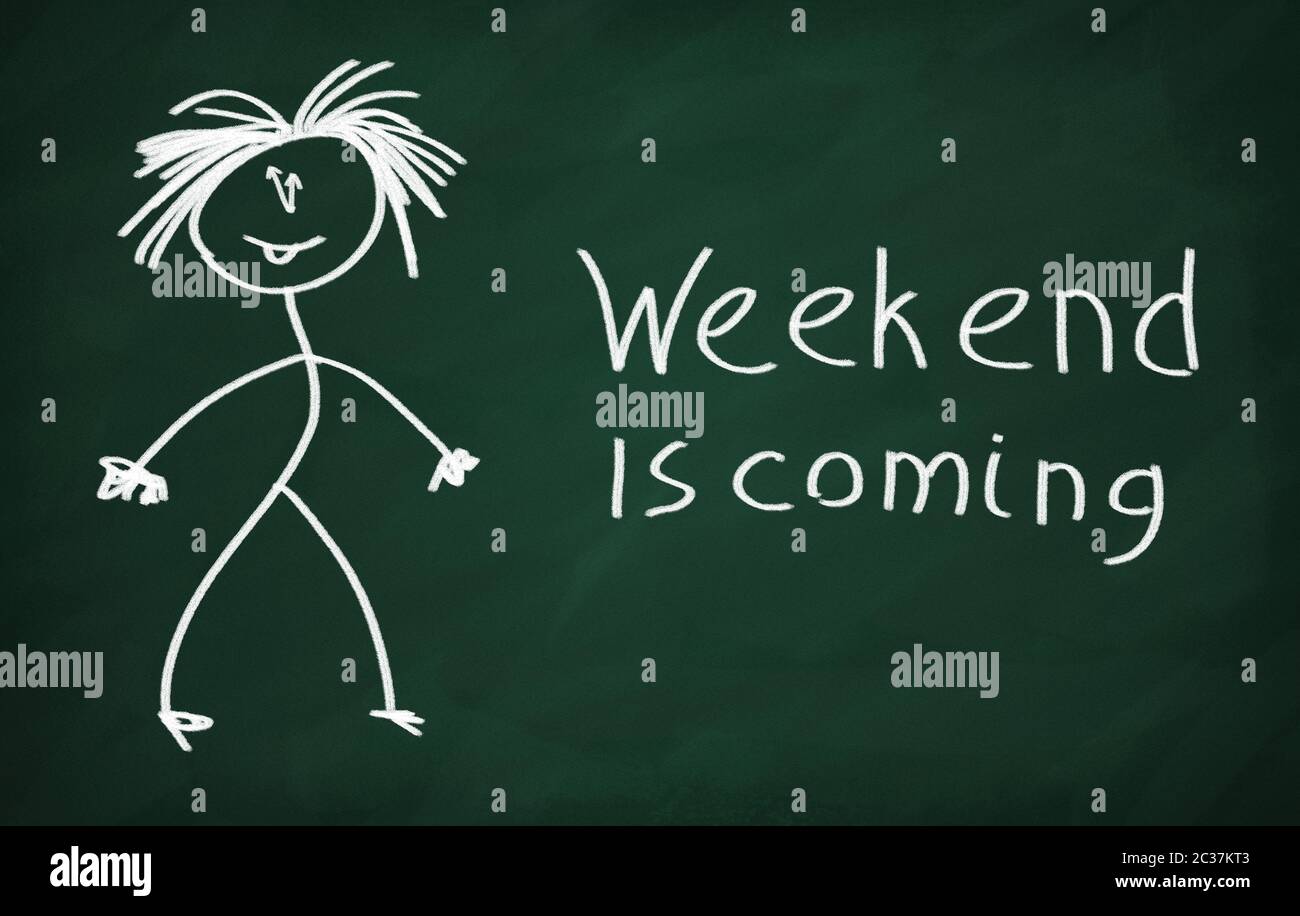 On the blackboard draw character and write Weekend is coming Stock ...