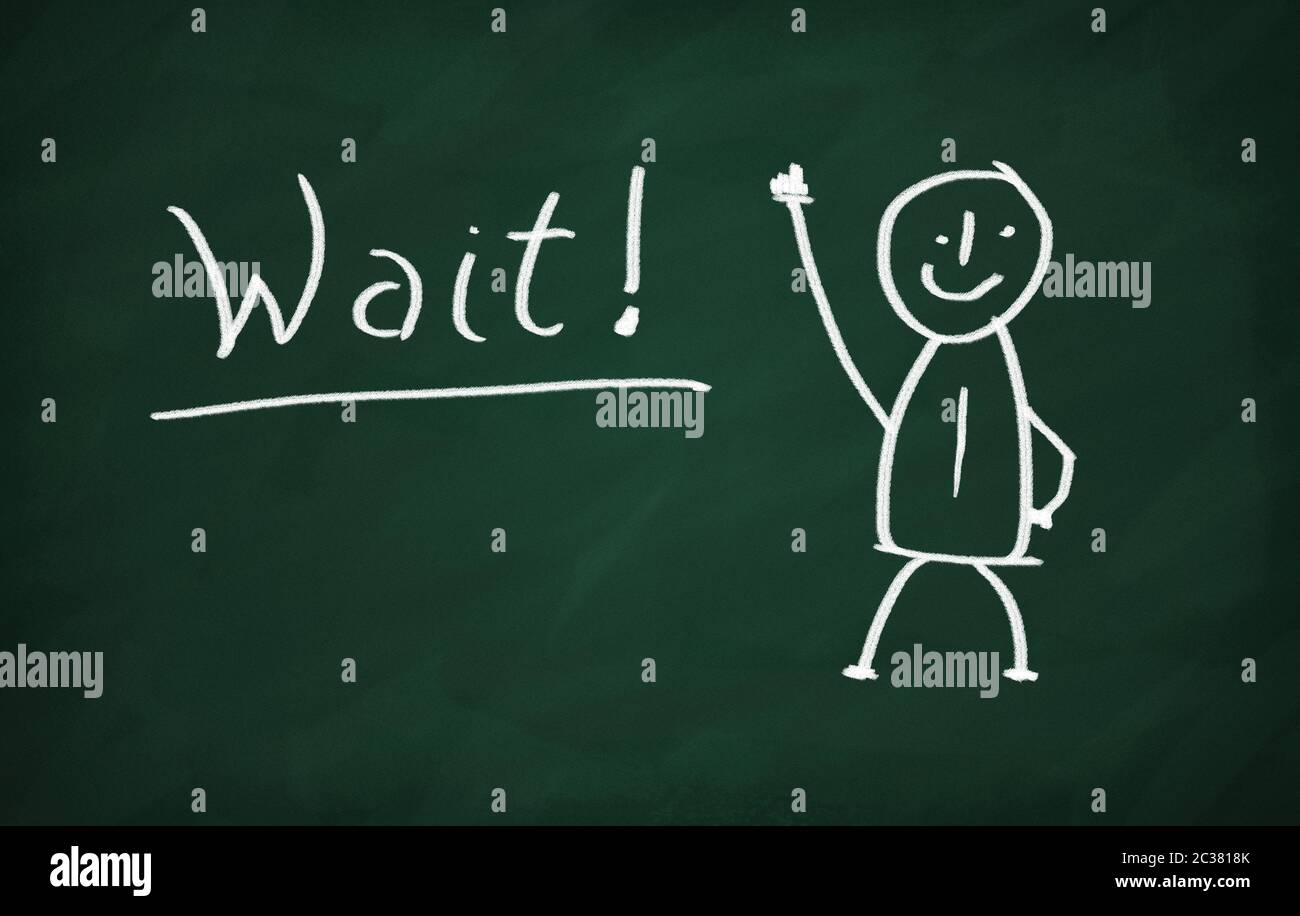 On the blackboard draw chracter and write Wait Stock Photo - Alamy