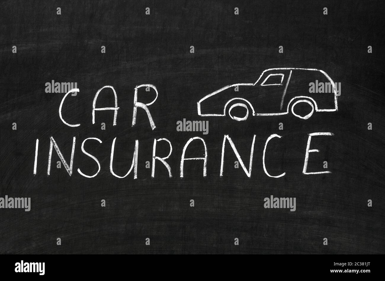 Car insurance message handwritten on the blackboard Stock Photo - Alamy
