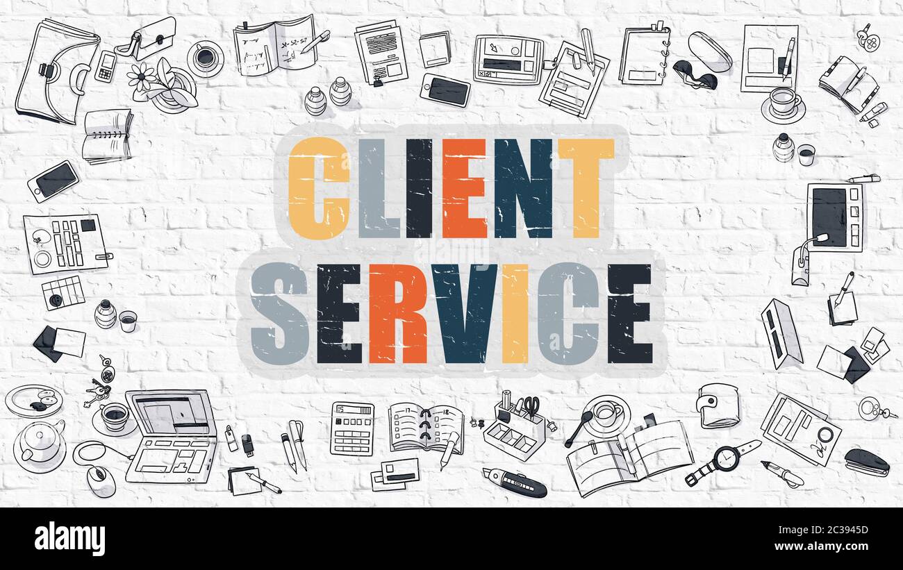 Multicolor Concept - Client Service - on White Brick Wall with Doodle ...
