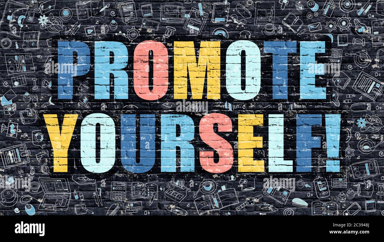 Promote Yourself - Multicolor Concept on Dark Brick Wall Background ...