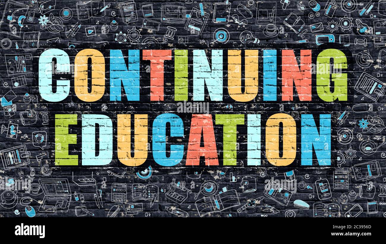Continuing Education - Multicolor Concept on Dark Brick Wall Background ...