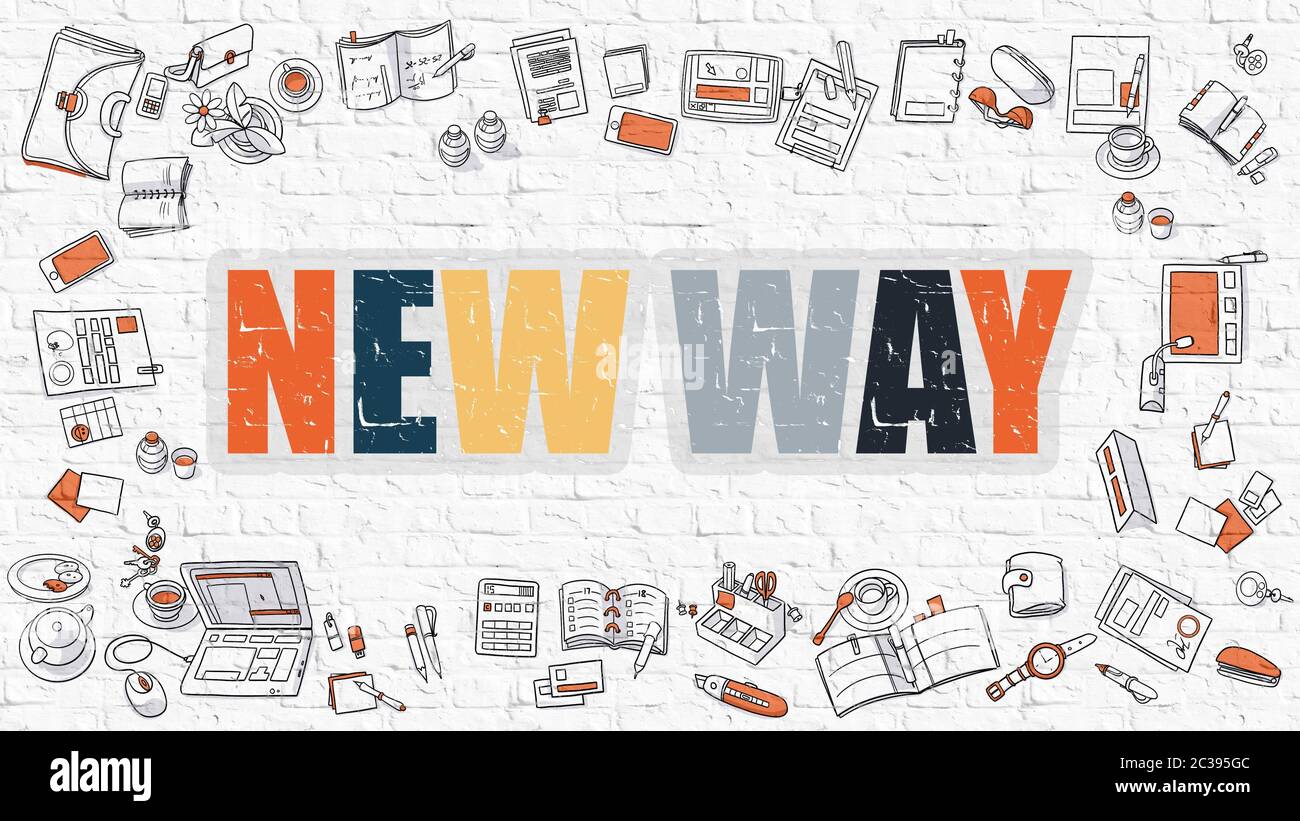 New Way Concept. New Way Drawn on White Wall. New Way in Multicolor ...