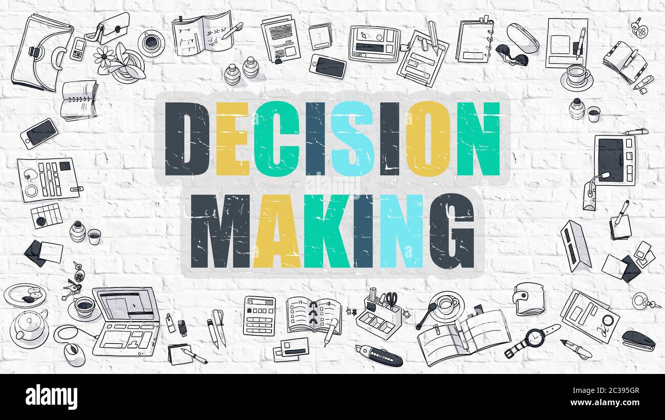 Decision Making. Decision Making Drawn on White Wall. Decision Making ...