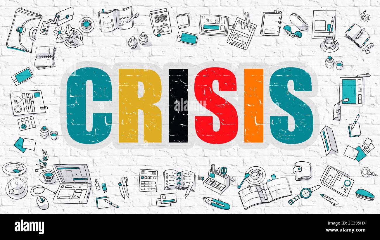 Crisis Concept. Crisis Drawn on White Wall. Crisis in Multicolor ...