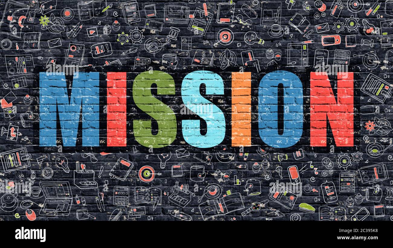 Mission. Multicolor Inscription on Dark Brick Wall with Doodle Icons ...