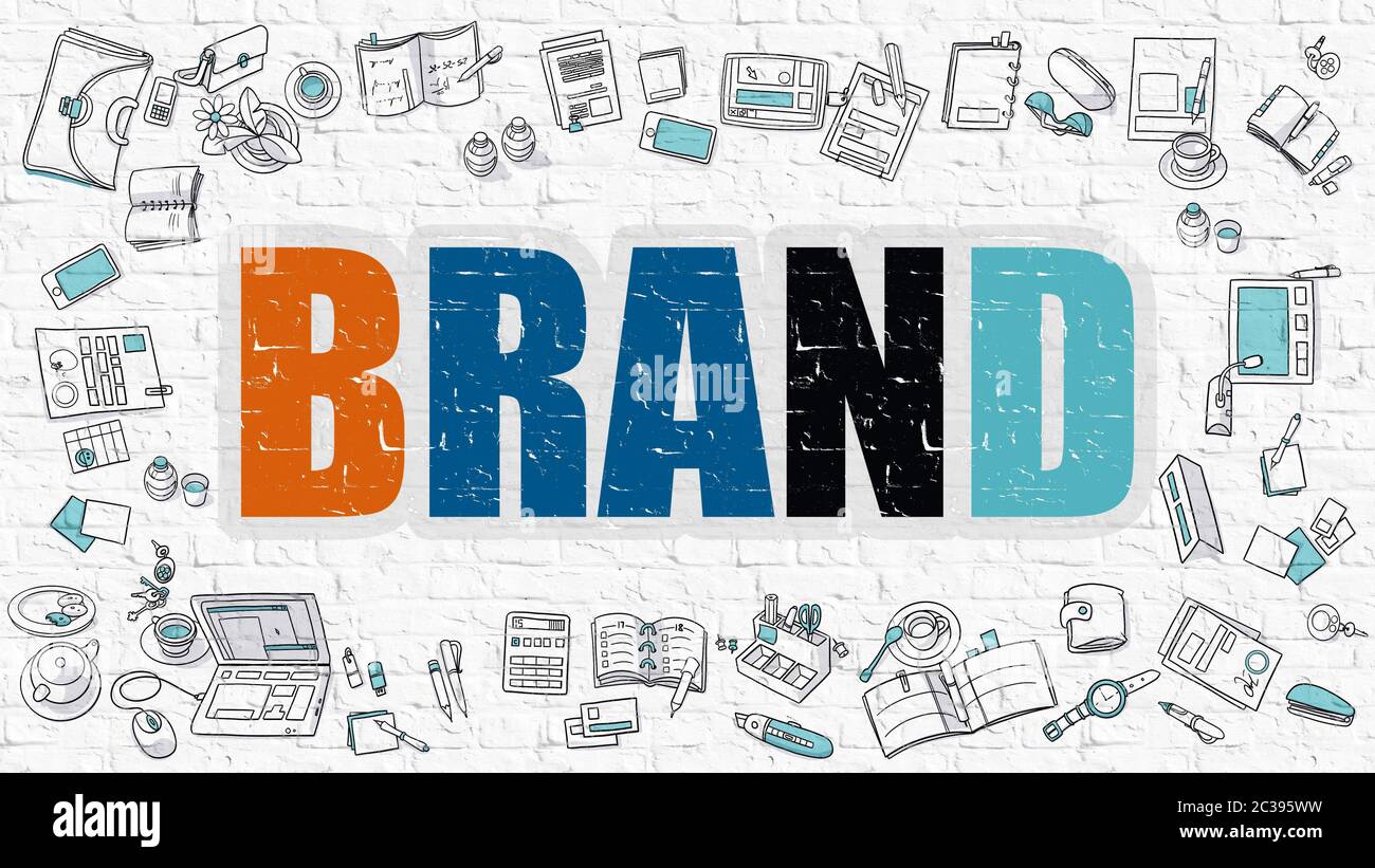Brand Concept. Brand Drawn on White Wall. Brand in Multicolor. Doodle ...